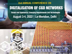 2nd ANNUAL CONFERENCE ON DIGITALISATION OF CGD NETWORKS – India ...